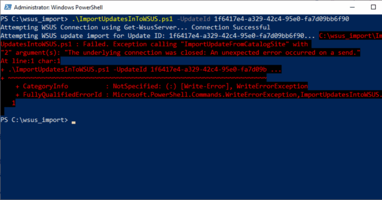 WSUS Import The Underlying Connection Was Closed New PowerShell Script ...
