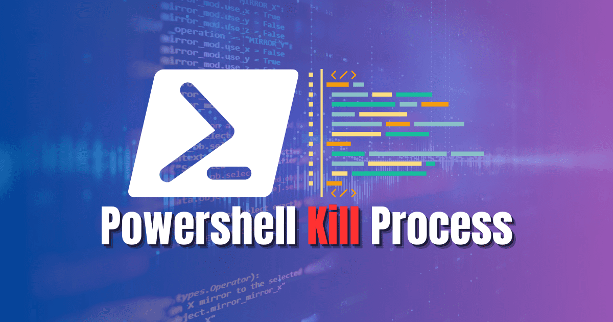 Powershell Kill A Process From The Command Line Virtualization Howto