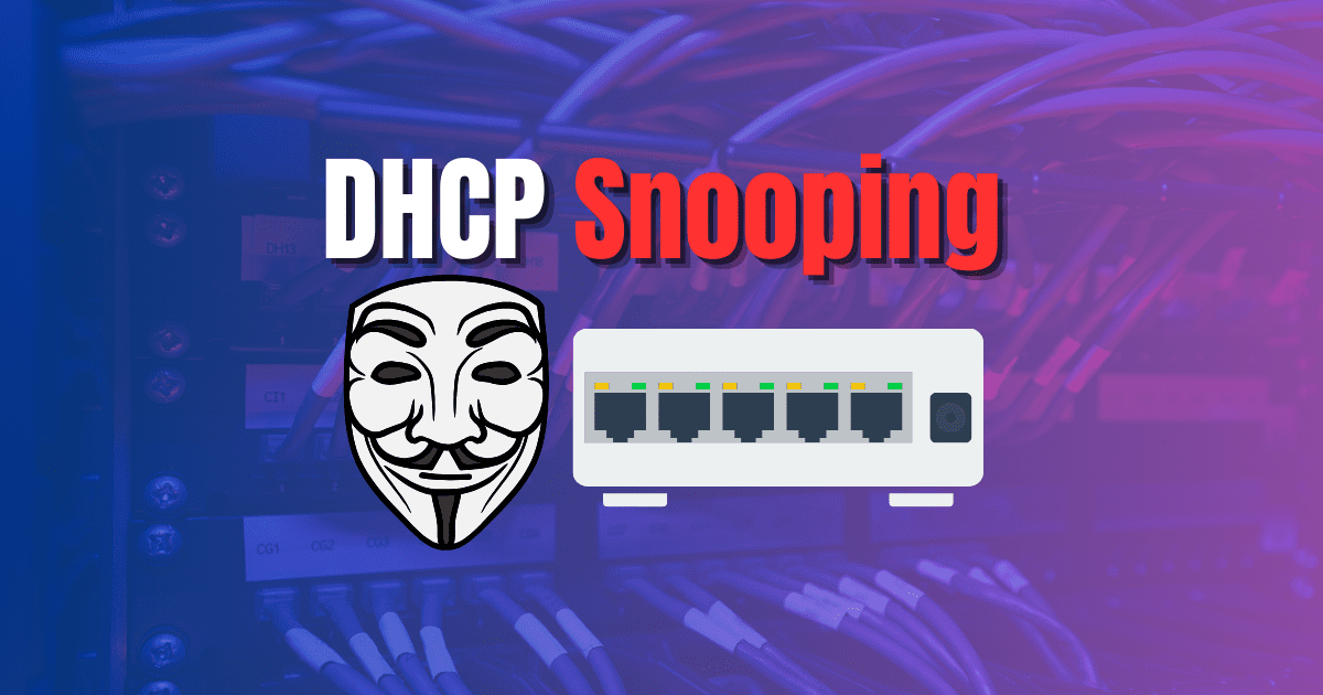 DHCP Snooping configuration: Protect against Rogue DHCP Servers ... DHCP Snooping configuration: Protect against Rogue DHCP Servers ...