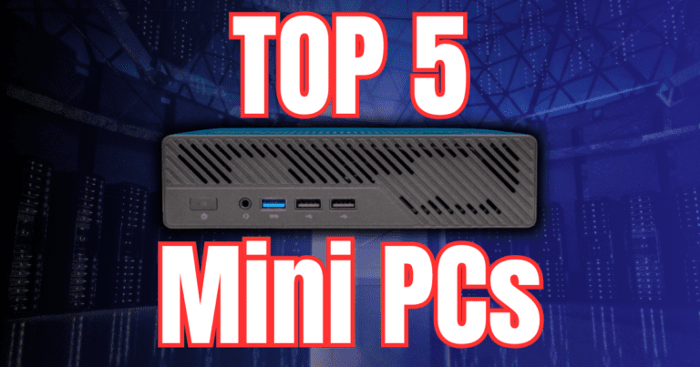 Top 5 Mini PCs for Home Server in 2025 - Virtualization Howto