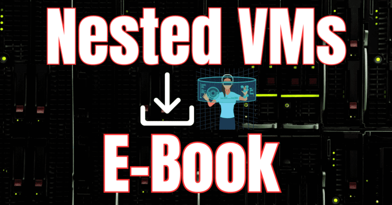 Home Lab Nested Virtualization E-book Download - Virtualization Howto
